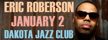 Eric Roberson Tickets, Tour Dates & Concerts 2025 & 2024 – Songkick