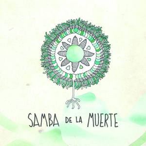SAMBA DE LA MUERTE Tour Announcements 2023 & 2024, Notifications, Dates ...